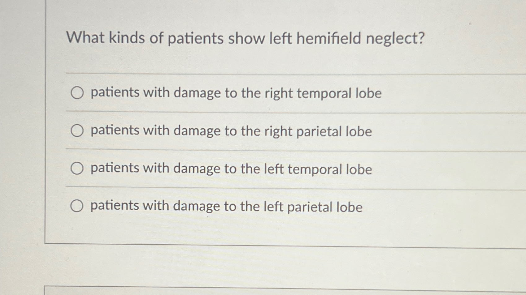 Solved What kinds of patients show left hemifield | Chegg.com