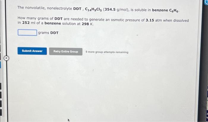 Solved The nonvolatile, nonelectrolyte DDT, C14H9Cl5(354.5 | Chegg.com