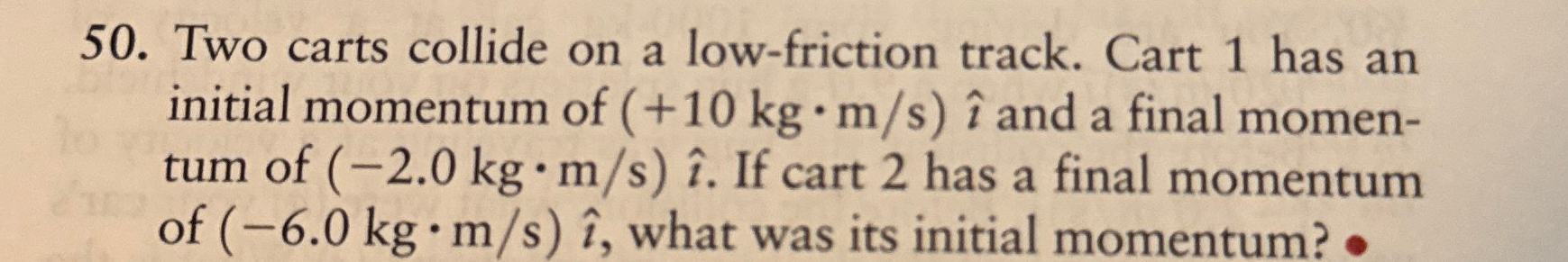 Solved Two carts collide on a low-friction track. Cart 1 | Chegg.com