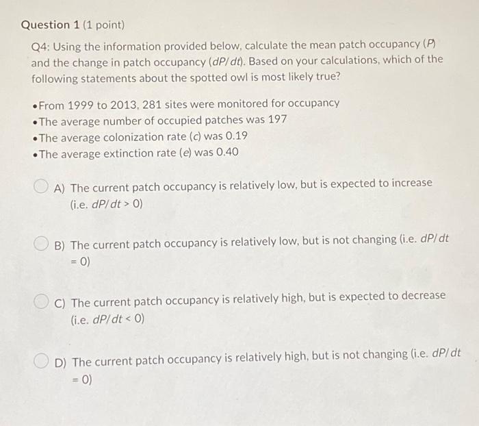Solved Question 1 (1 point) Q4: Using the information | Chegg.com