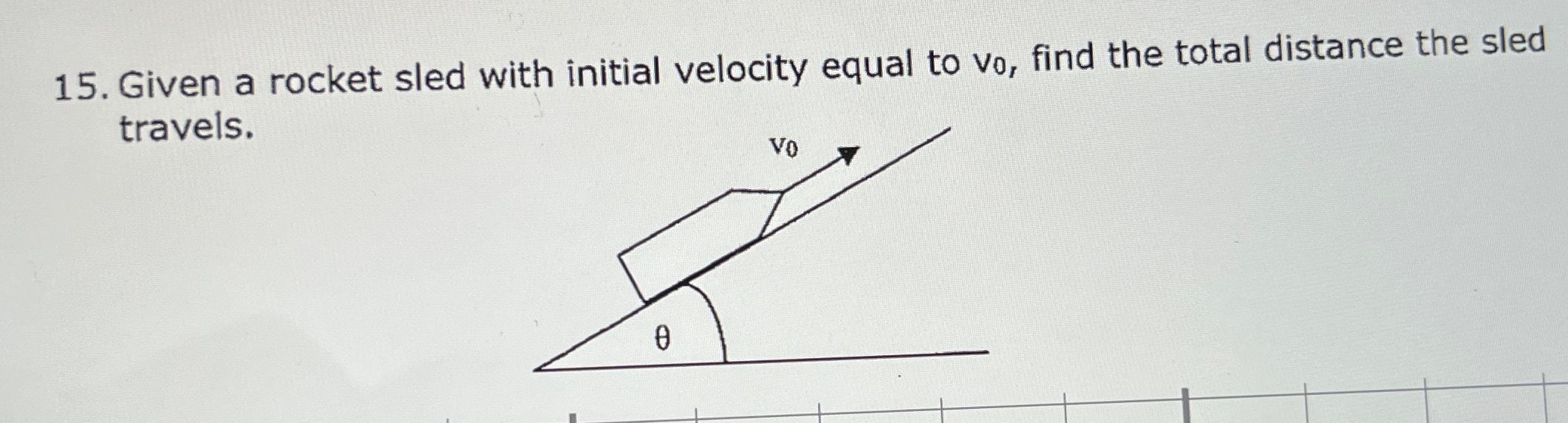 Solved Given a rocket sled with initial velocity equal to | Chegg.com