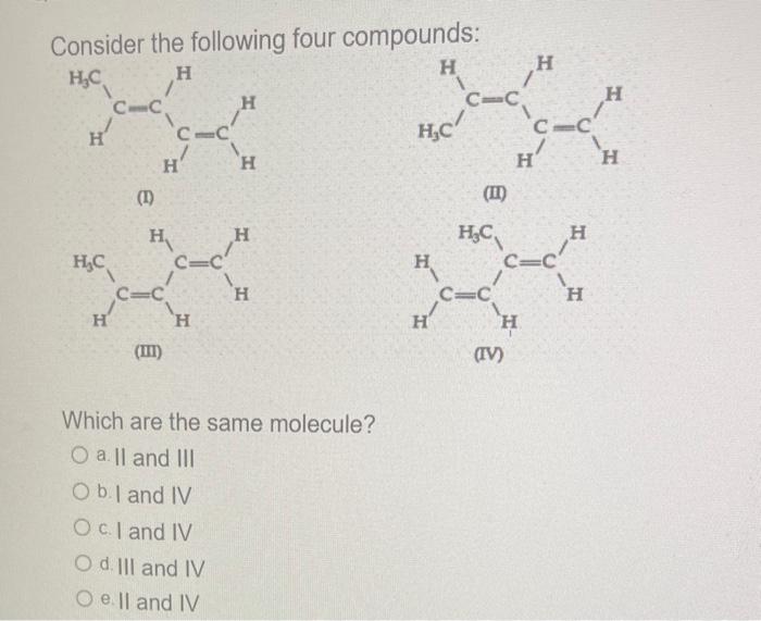 Solved Consider the following four compounds: (I) Which are | Chegg.com