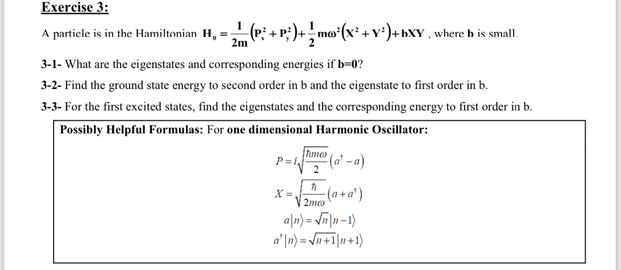 Solved Exercise 3:A particle is in the Hamiltonian | Chegg.com
