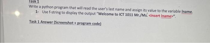 Solved Write a python program that will read the user's last | Chegg.com