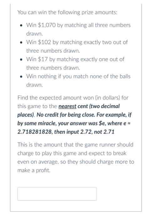 Solved You can win the following prize amounts: - Win $1,070 | Chegg.com