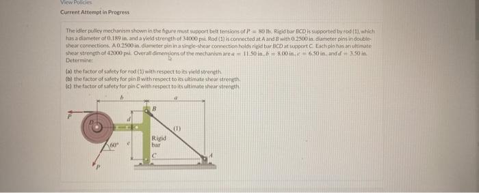 [Solved]: The idlee pulley mechanism shown in the figure mu
