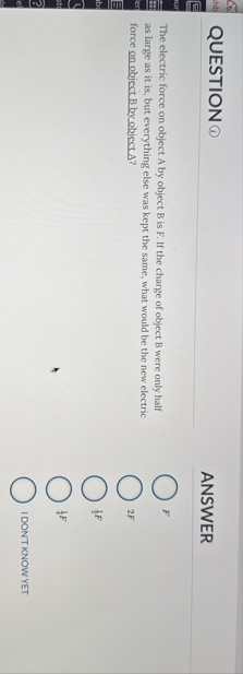 Solved QUESTION ©The electric force on object A by object B | Chegg.com