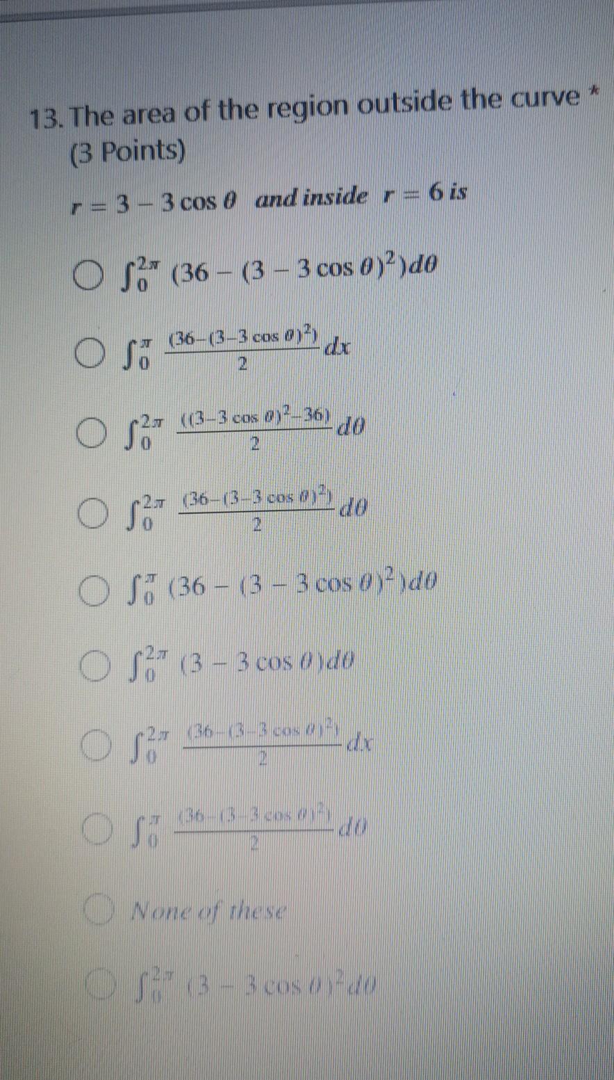 Solved 13. The area of the region outside the curve (3 | Chegg.com