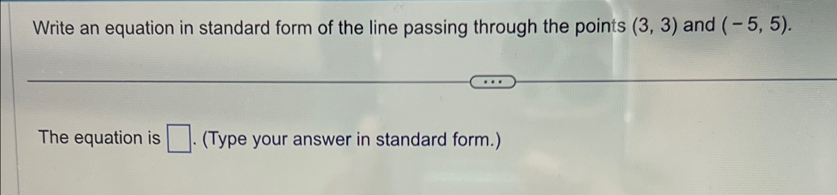 Solved Write an equation in standard form of the line | Chegg.com