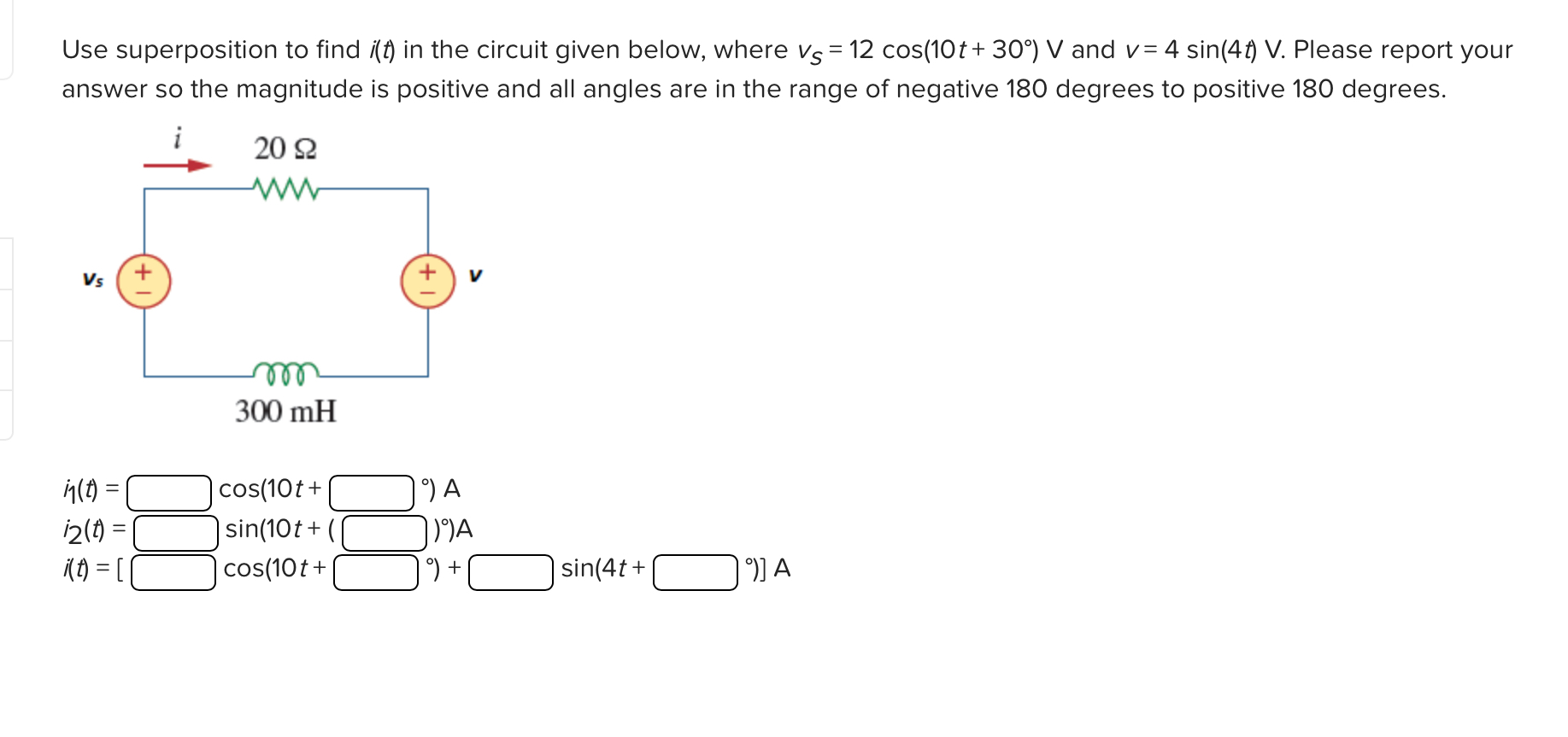 Solved Use superposition to find i(t) ﻿in the circuit given | Chegg.com