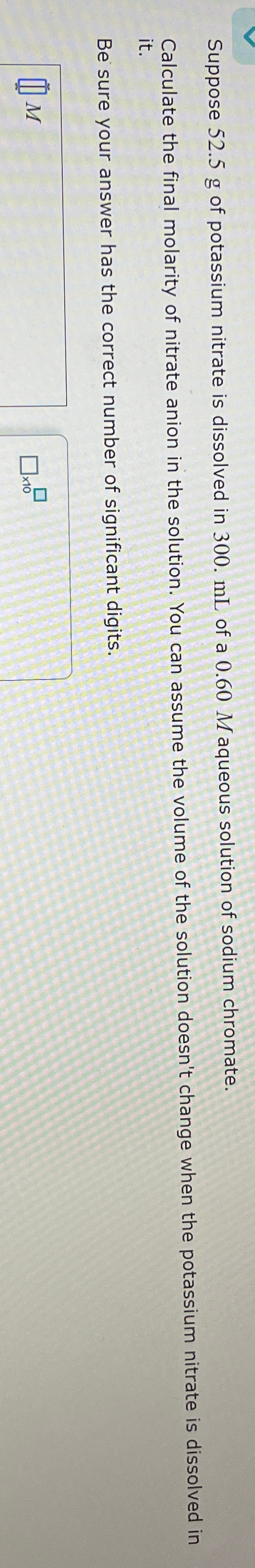 Solved Suppose 52.5g ﻿of potassium nitrate is dissolved in | Chegg.com