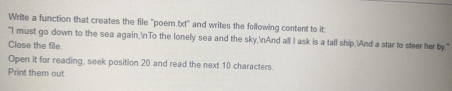 Solved Write a function that creates the file "poem.txt" and | Chegg.com