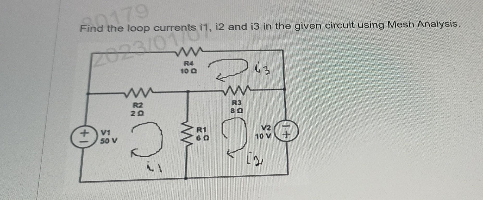 Solved Find the loop currents i1,i2 and i3 in the given | Chegg.com