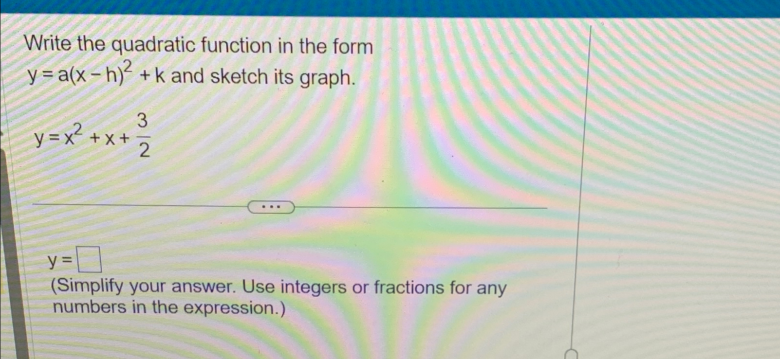 Solved Write the quadratic function in the form y=a(x-h)2+k | Chegg.com
