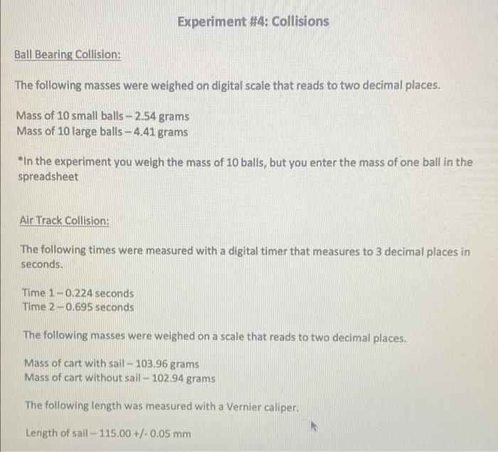 Experiment #4: Collisions Ball Bearing Collision: The | Chegg.com