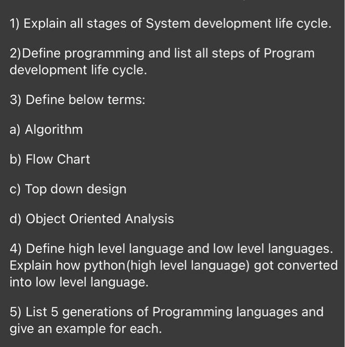 Solved 1) Explain all stages of System development life | Chegg.com