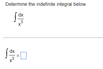 Solved Determine the indefinite integral | Chegg.com