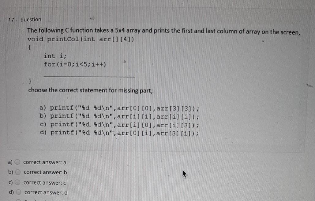 Solved 17 - question The following C function takes a 5x4 | Chegg.com