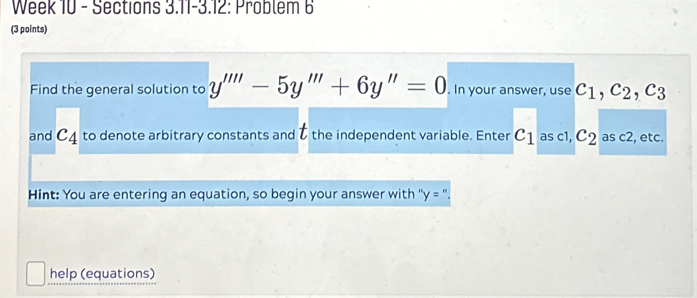 Solved Week 1U - ﻿Sections 3.11-3.12: Problem b(3 | Chegg.com