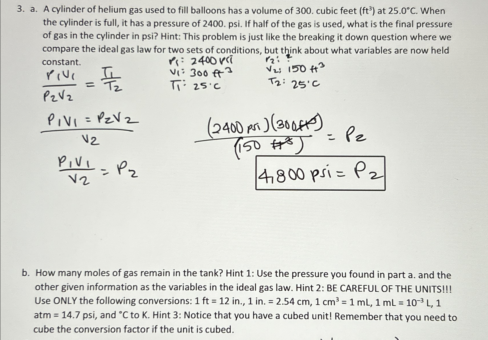 Solved a. ﻿A cylinder of helium gas used to fill balloons | Chegg.com