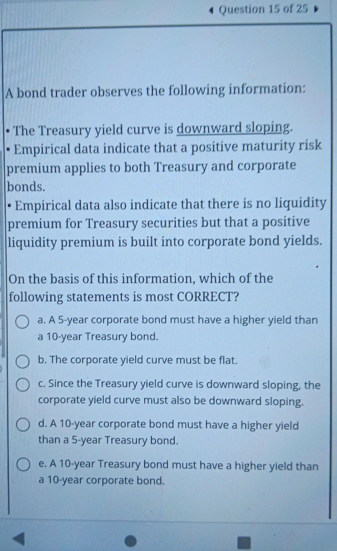 Solved A bond trader observes the following information: - | Chegg.com