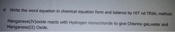 Solved 4. Write the word equation in chemical equation form | Chegg.com