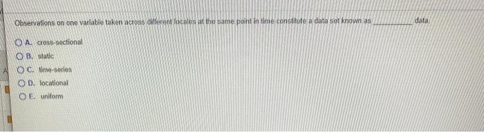 Solved Observations on one variable taken across different | Chegg.com