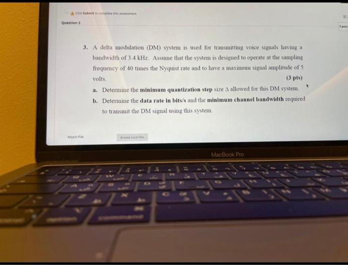 Solved 3. A delta modulation (DM) system is used for | Chegg.com