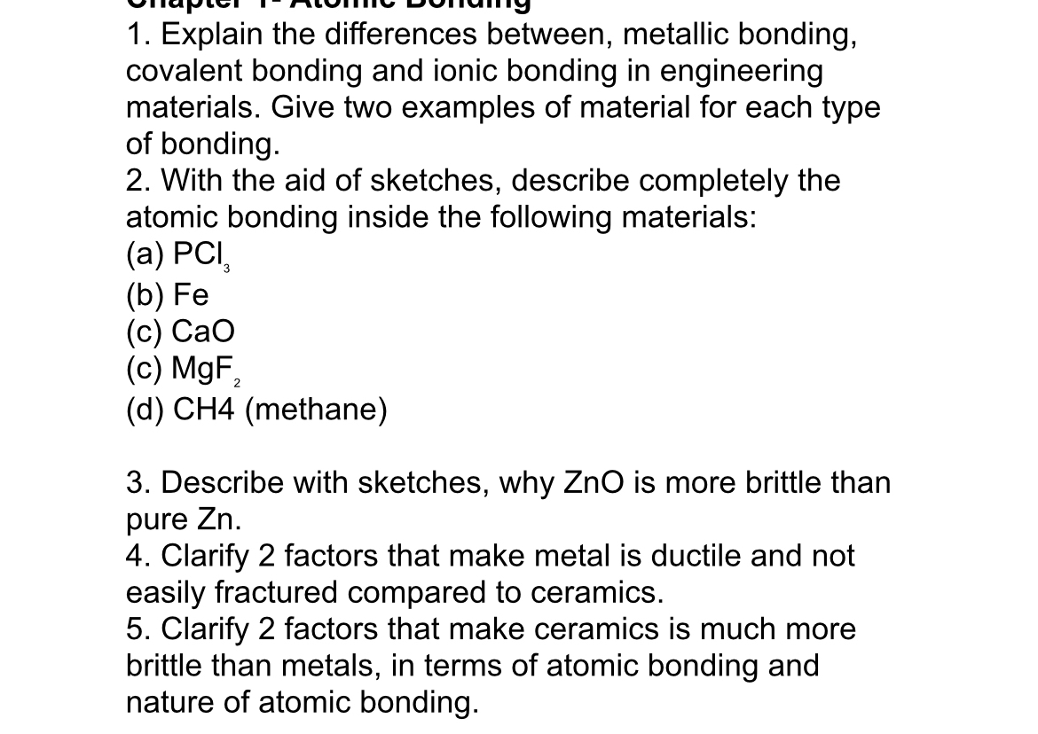Solved Explain the differences between, metallic bonding, | Chegg.com