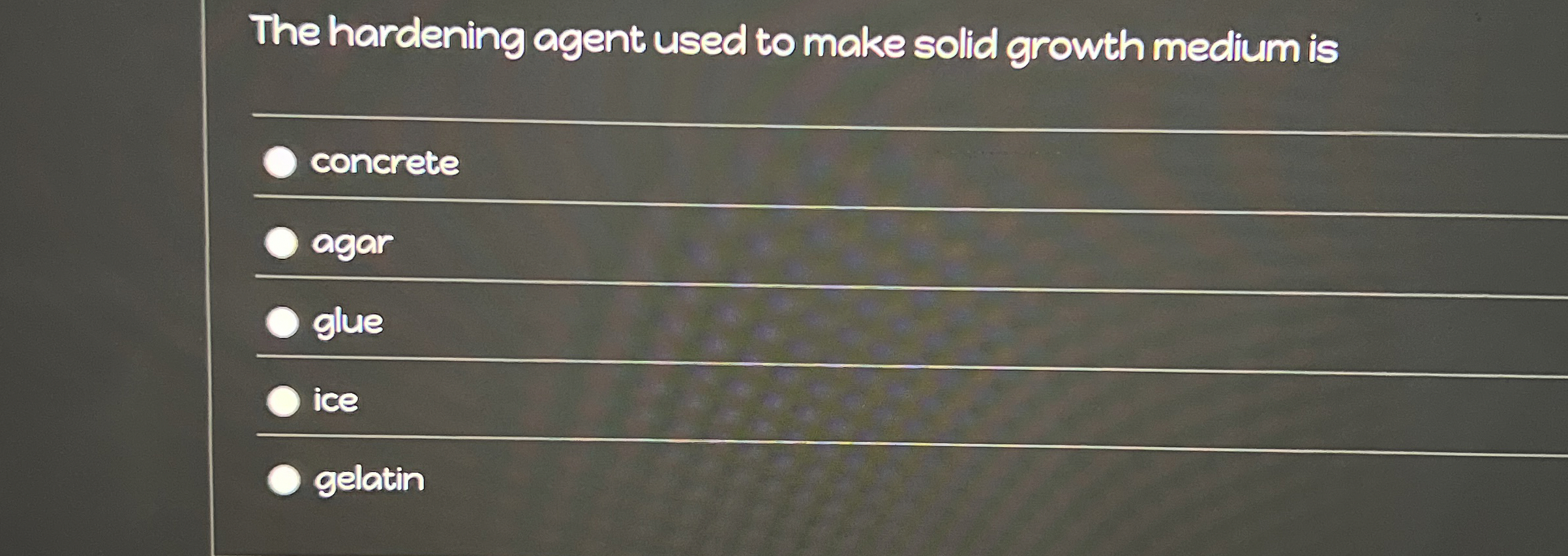 Solved The hardening agent used to make solid growth medium | Chegg.com