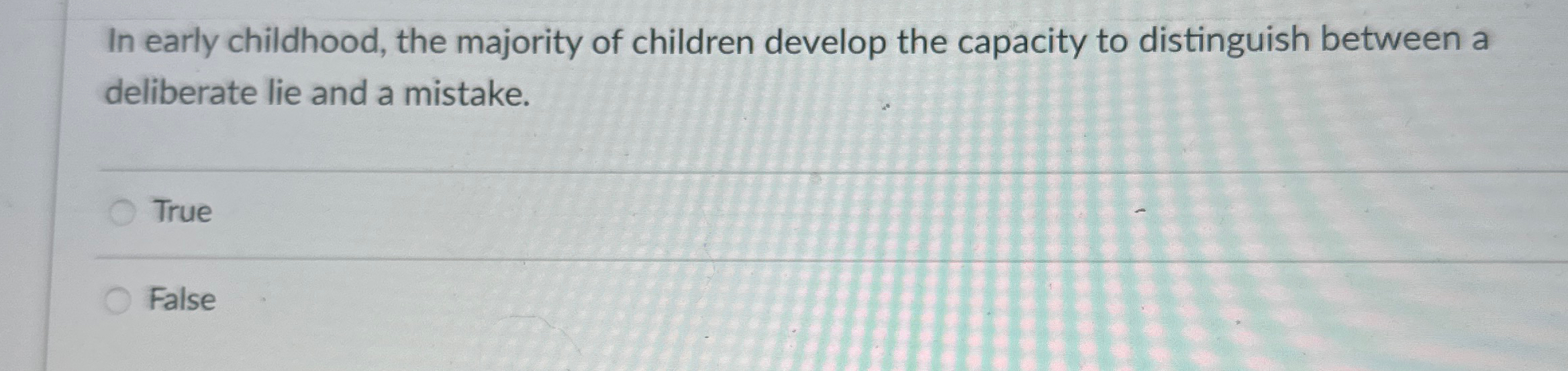 Solved In early childhood, the majority of children develop | Chegg.com