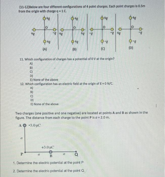 Solved (11-12)Below are four different configurations of 4 | Chegg.com