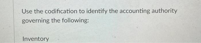 Solved What does the following codification discuss: | Chegg.com
