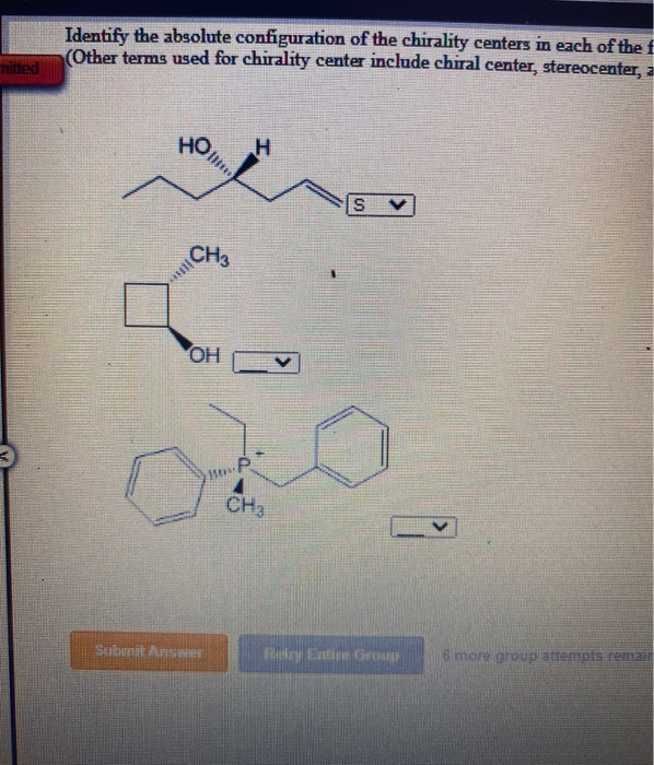 Solved Identify the absolute configuration of the chirality | Chegg.com