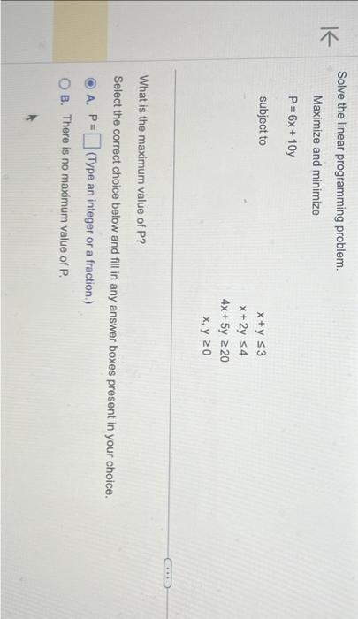 Solved Solve the linear programming problem. Maximize and | Chegg.com
