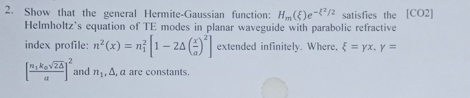 Solved Show that the general Hermite-Gaussian function: | Chegg.com