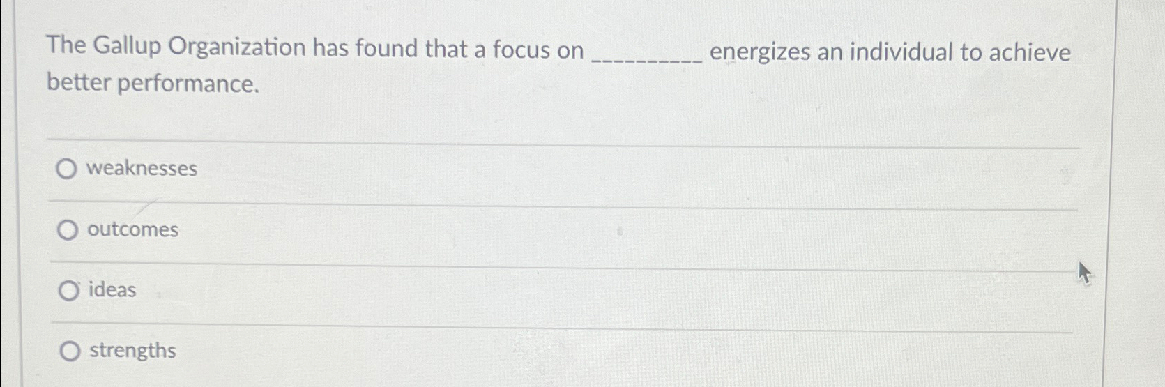 Solved The Gallup Organization has found that a focus on | Chegg.com