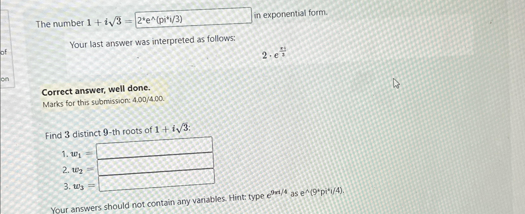 Solved The number 1+i32= ﻿in exponential form.Your last | Chegg.com