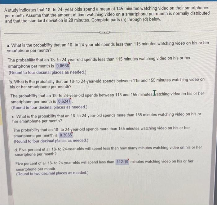 Solved A study indicates that 18- to 24 - year olds spend a | Chegg.com
