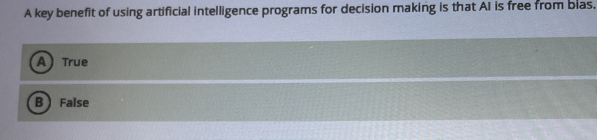 Solved A key benefit of using artificial intelligence | Chegg.com