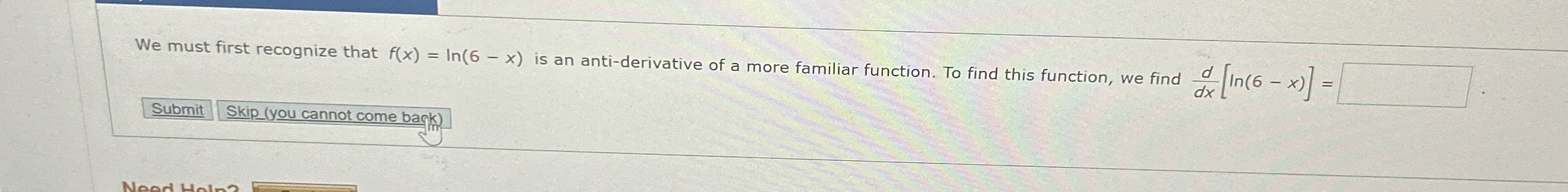 Solved We must first recognize that f(x)=ln(6-x) ﻿is an | Chegg.com