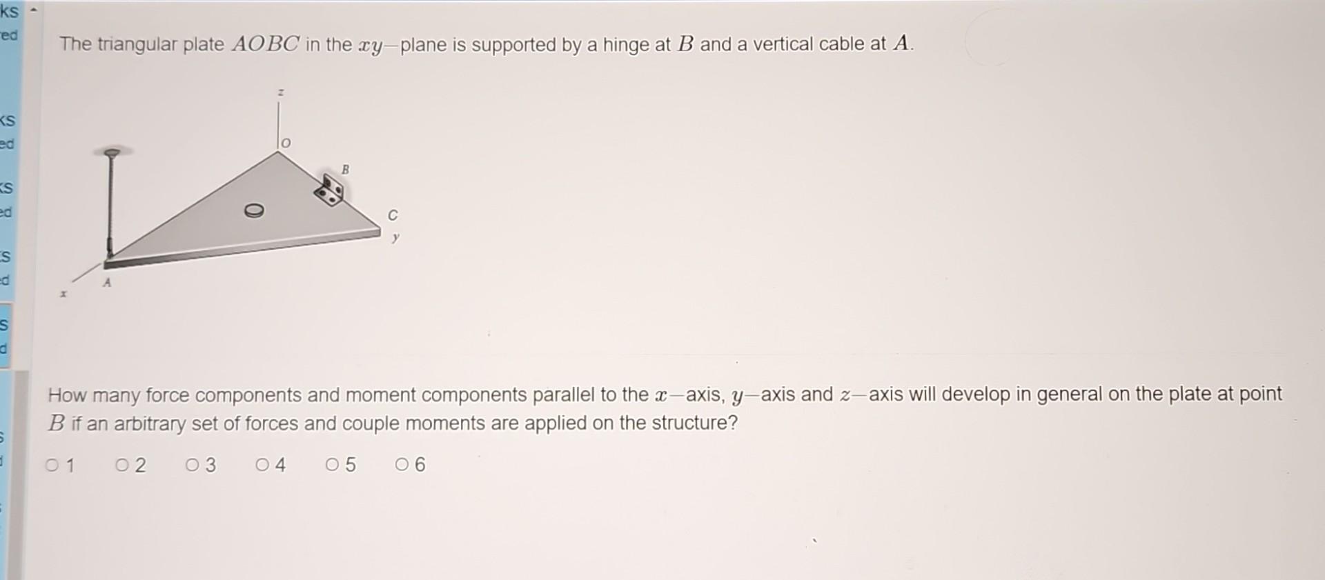 Solved The triangular plate AOBC in the xy-plane is | Chegg.com