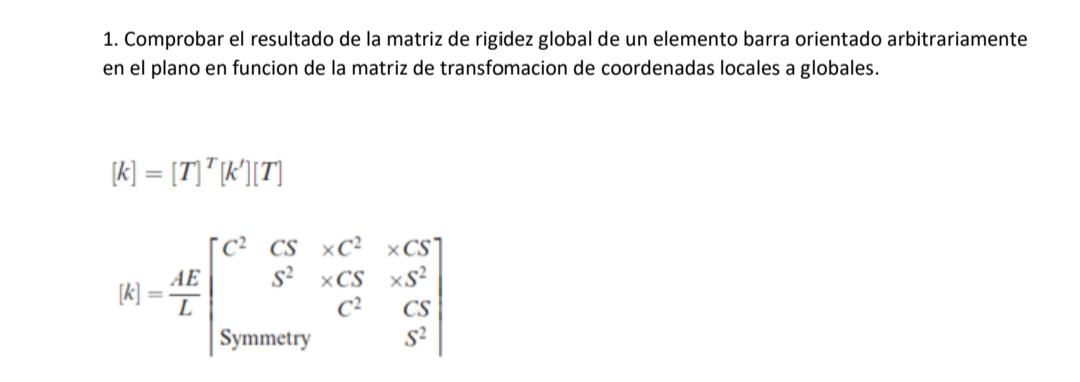 Solved Comprobar el resultado de la matriz de rigidez global | Chegg.com