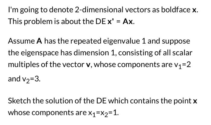 Solved I'm going to denote 2-dimensional vectors as boldface | Chegg.com