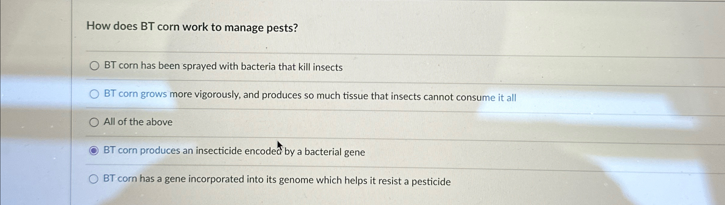 Solved How does BT corn work to manage pests?BT corn has | Chegg.com
