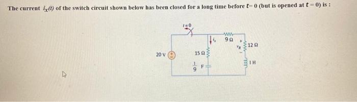 Solved The current iqt) of the switch circuit shown below | Chegg.com