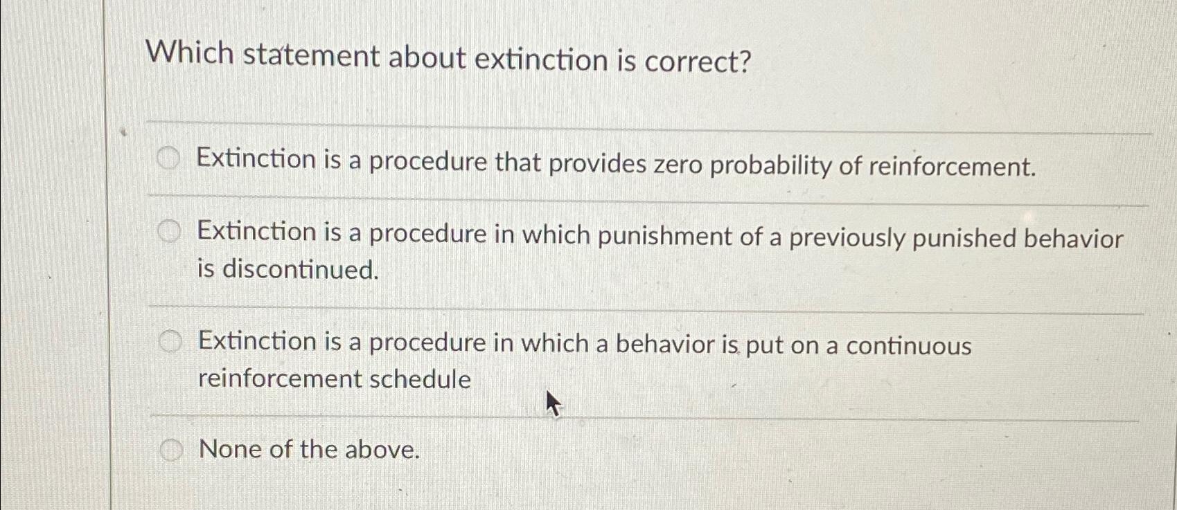 Solved Which Statement About Extinction Is
