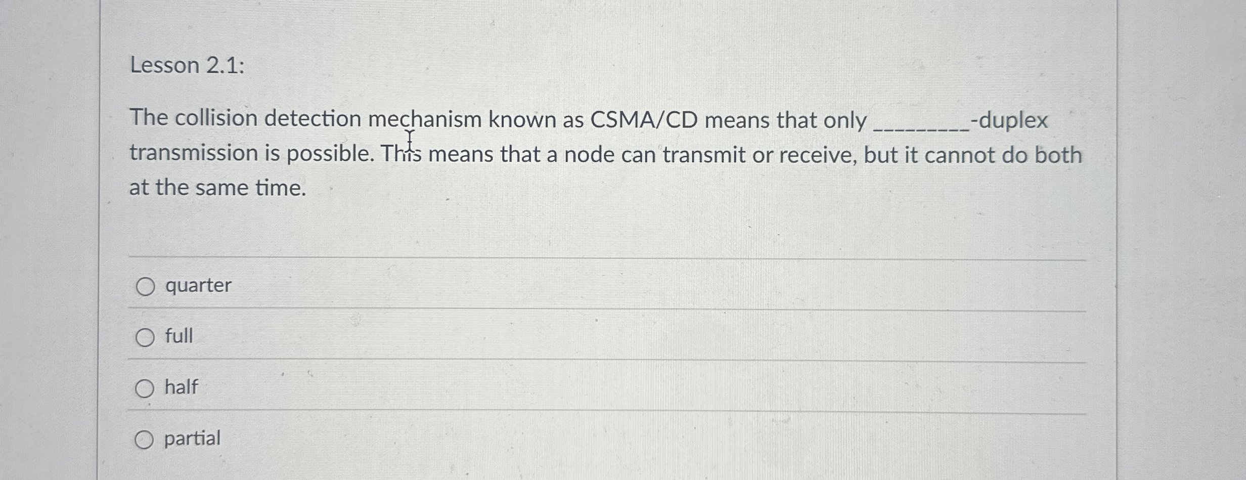 Lesson 2.1:The collision detection mechanism known as | Chegg.com
