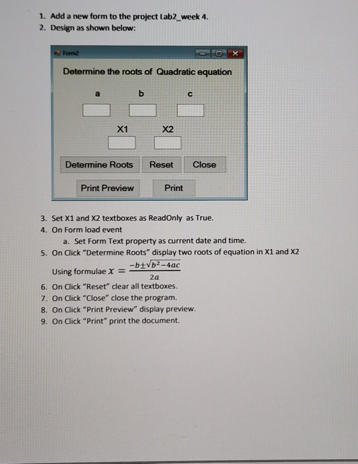 Solved 1. Add a new form to the project Lab2_week 4. 2. | Chegg.com