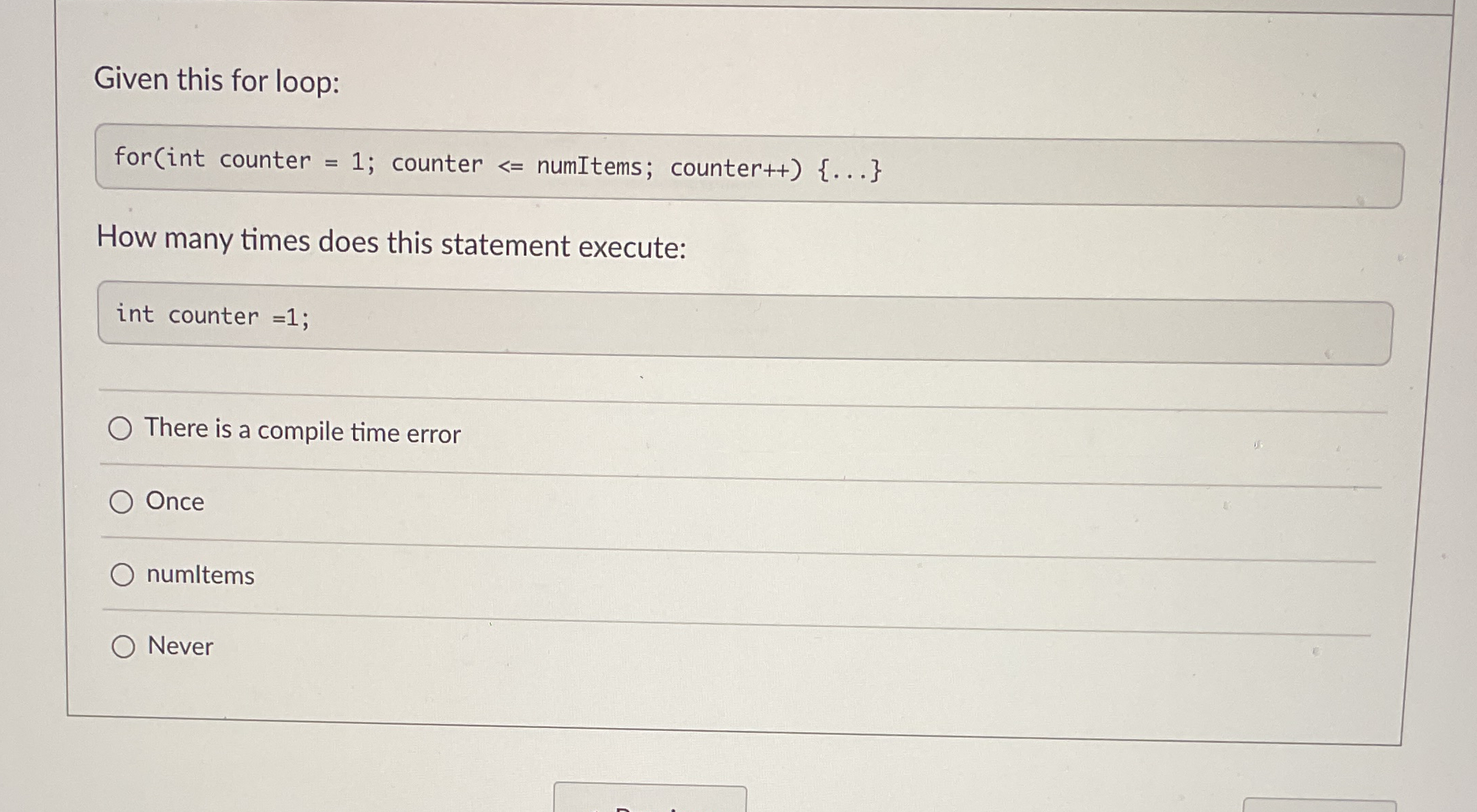 Solved Given this for loop:for(int counter =1; counter ≤ | Chegg.com